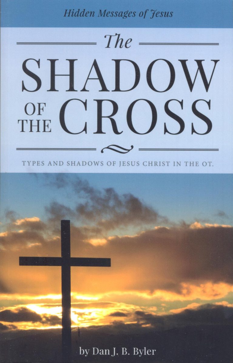 The Shadow of the Cross | Gospel Publishers USA