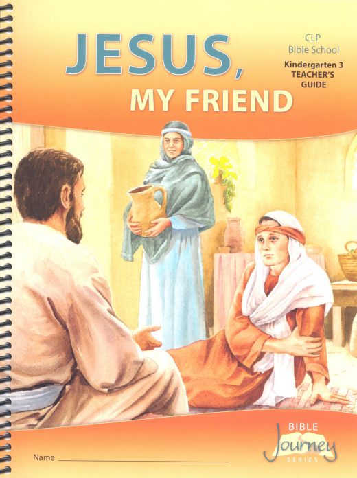 Kindergarten 3, Jesus My Friend, teacher’s manual | Gospel Publishers USA
