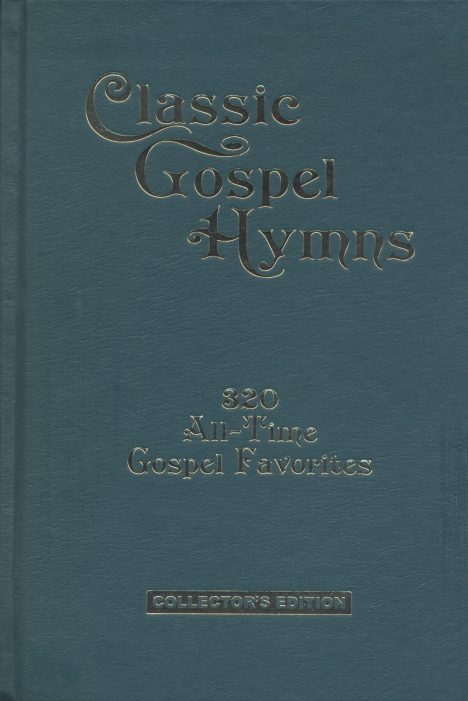 Classic Gospel Hymns HC | Gospel Publishers USA