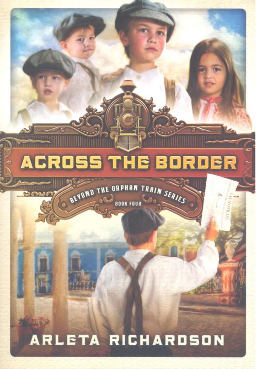 Across the Border (Beyond the Orphan Train Book 4) | Gospel Publishers USA