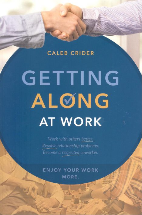 Getting Along at Work | Gospel Publishers USA