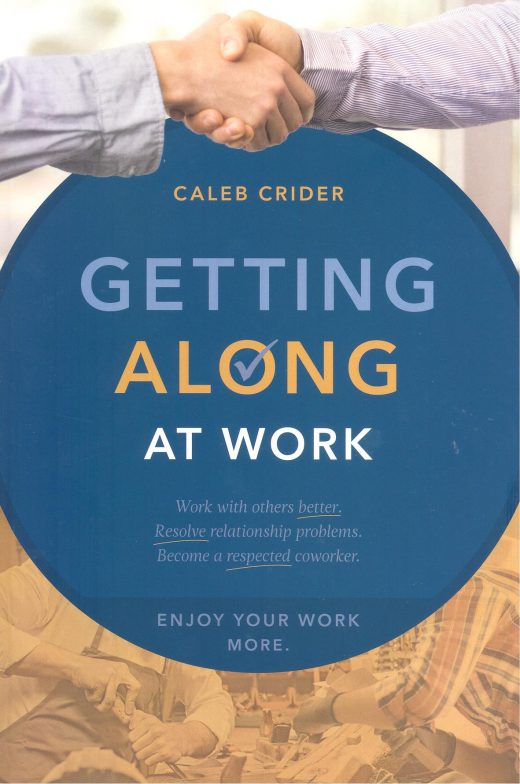 Getting Along at Work | Gospel Publishers USA