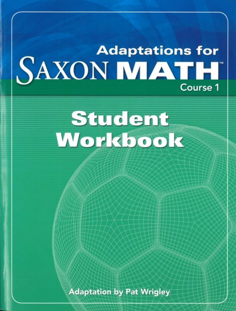Saxon Course 1 Adaptations Student Workbook | Gospel Publishers USA