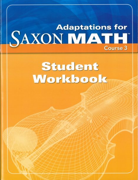Saxon Course 3 Adaptations Student Workbook OP | Gospel Publishers USA