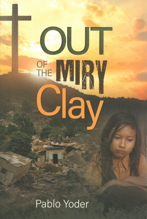 Out of the Miry Clay | Gospel Publishers USA