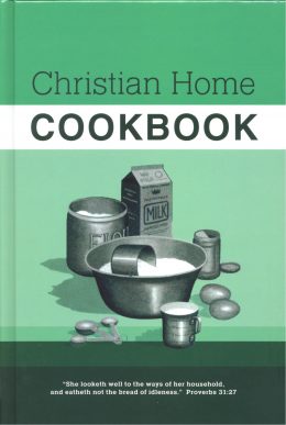 Christian Home Cookbook | Gospel Publishers USA