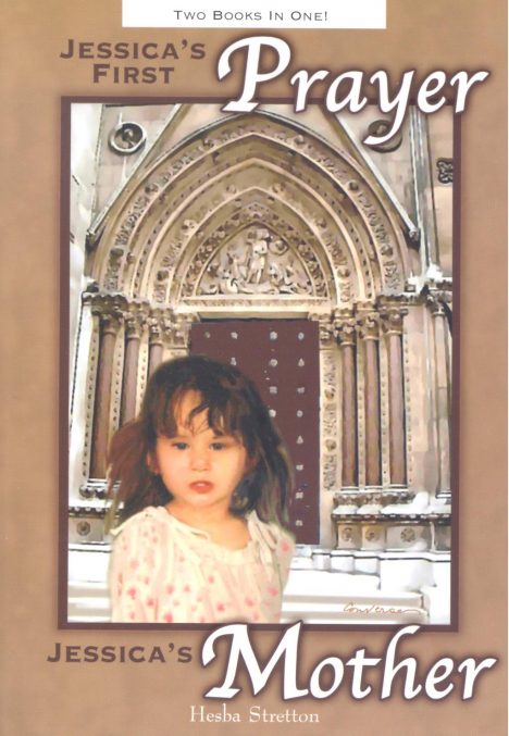 Jessica's First Prayer and Jessica's Mother | Gospel Publishers USA