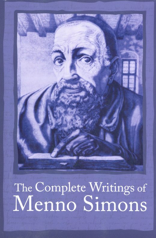 The Complete Writings of Menno Simons | Gospel Publishers USA