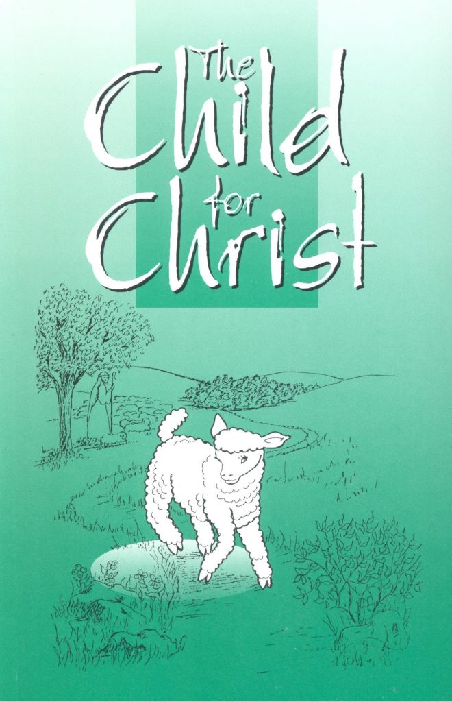 The Child for Christ | Gospel Publishers USA