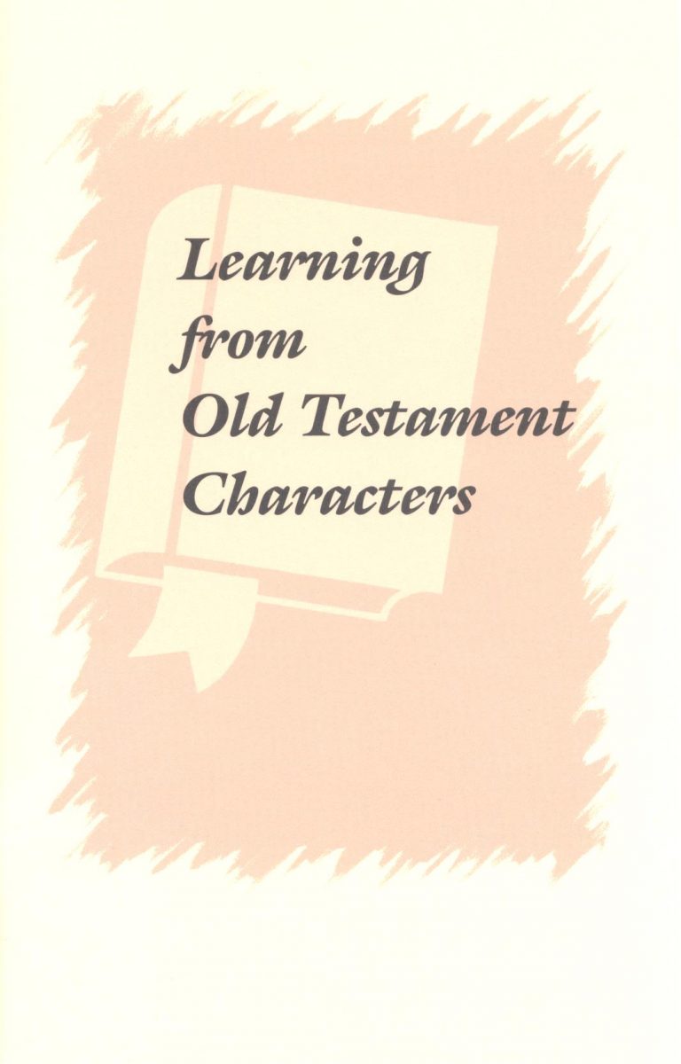 Learning from Old Testament Characters | Gospel Publishers USA