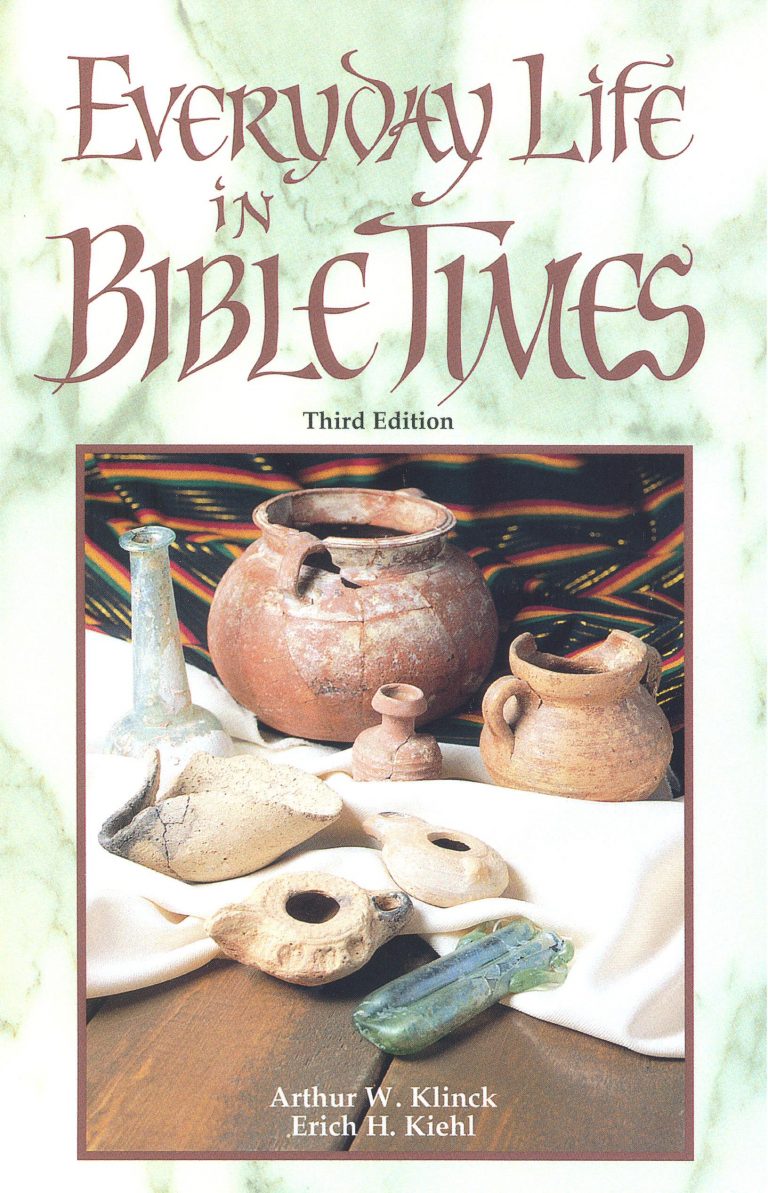 Everyday Life in Bible Times | Gospel Publishers USA